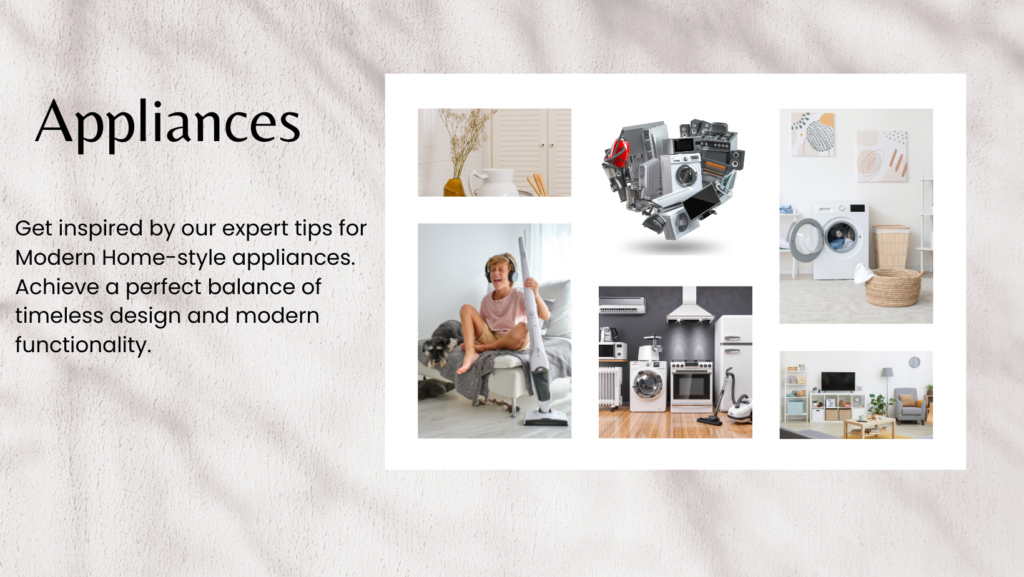 VI. Modern Appliances to Enhance Your Space